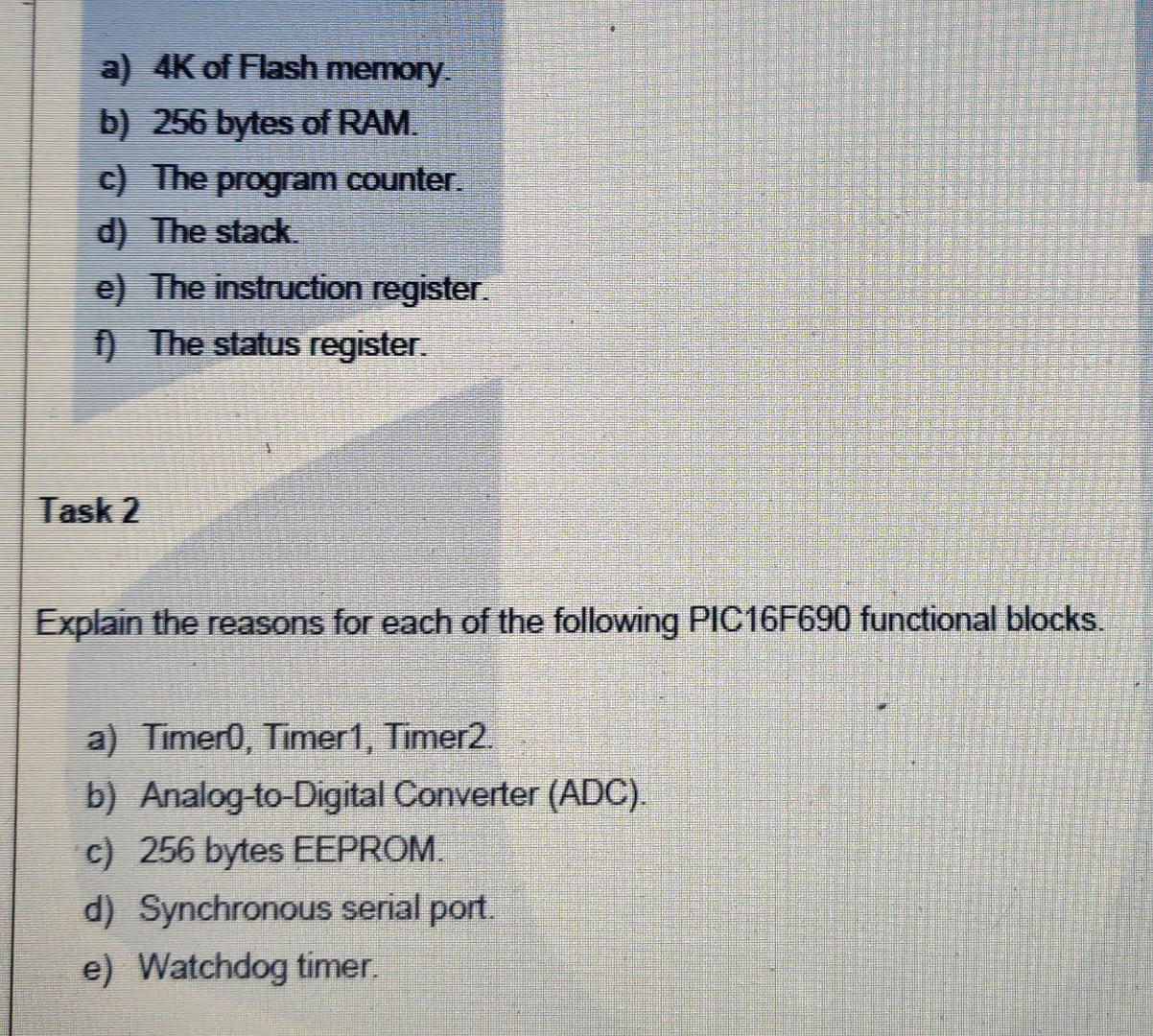 Solved What does 4K of Flash memory and 256 bytes of RAM | Chegg.com