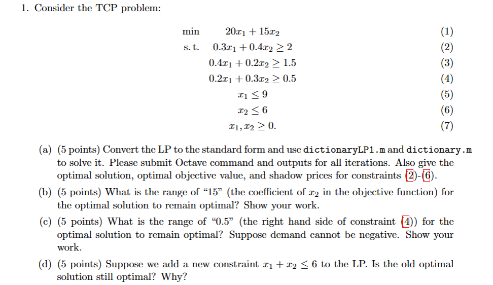 Solved Consider the TCP problem:min 20x1 + 15x2 (1)s. | Chegg.com