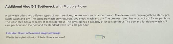 Solved Additional Algo 5-3 Bottleneck with Multiple Flows A | Chegg.com