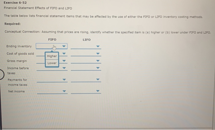 Solved Exercise 6-52 Financial Statement Effects of FIFO and | Chegg.com