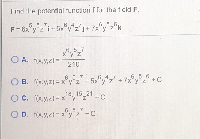 Solved Find the potential function f for the field F. F = | Chegg.com
