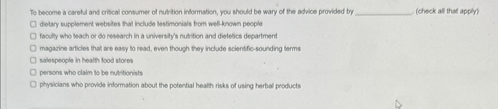 Solved To become a careful and critical consumer of | Chegg.com