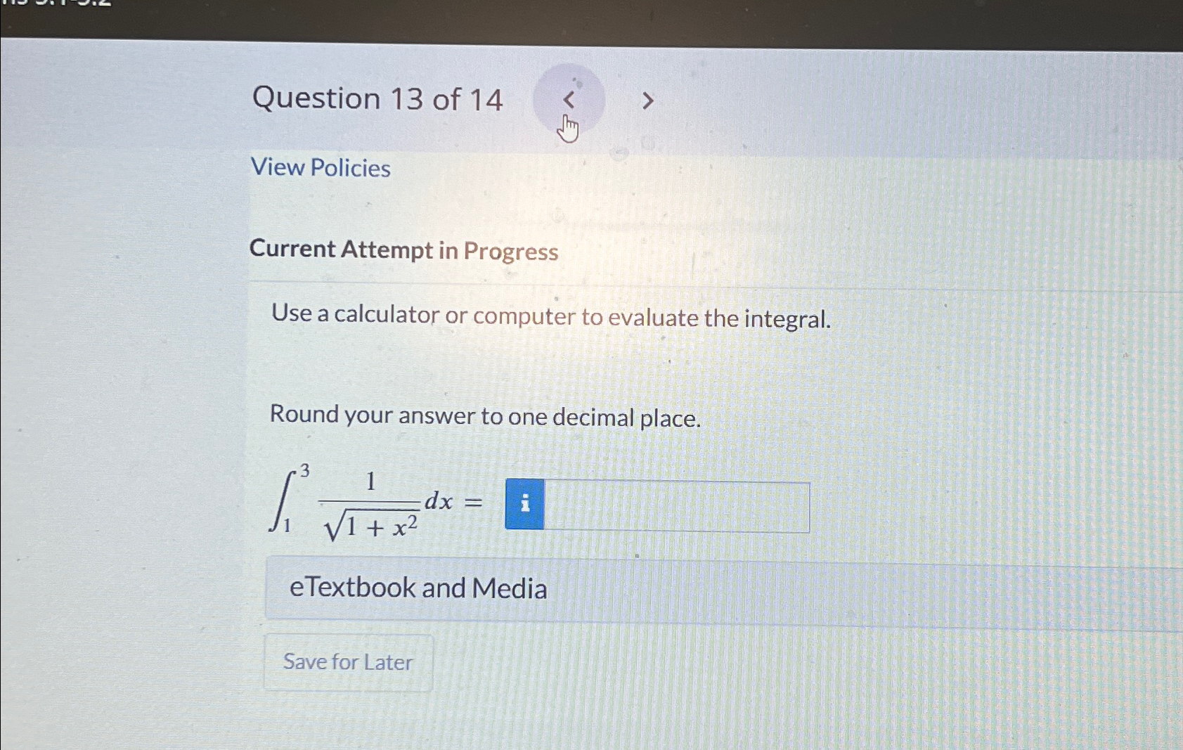 Solved Question 13 ﻿of 14View PoliciesCurrent Attempt in | Chegg.com
