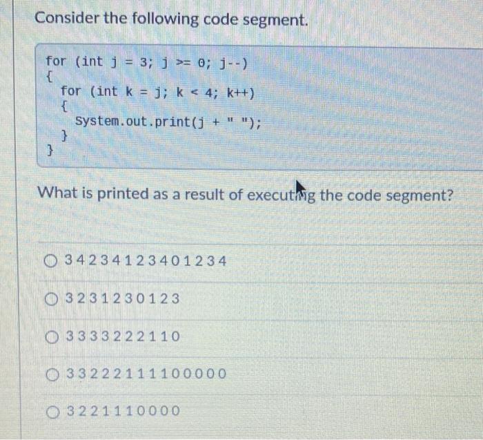 Solved Consider the following code segment. for (int j = 3; | Chegg.com