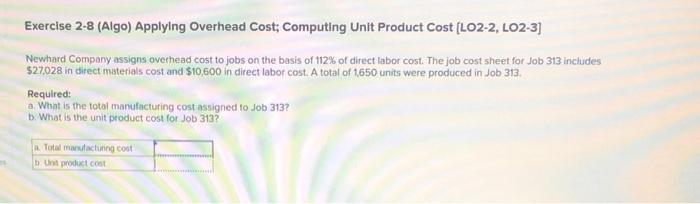 Solved Exercise 2-8 (Algo) Applylng Overhead Cost; Computing | Chegg.com