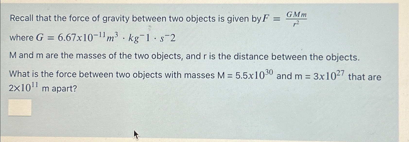 Solved Recall that the force of gravity between two objects | Chegg.com