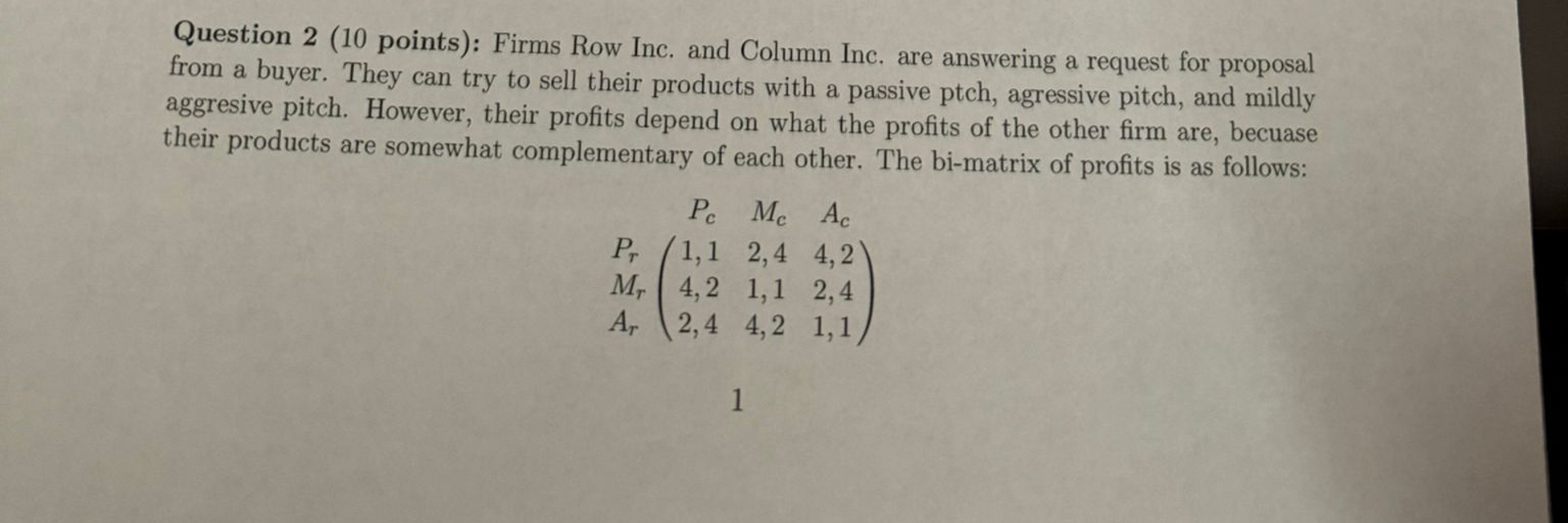 Solved Question 2 (10 ﻿points): Firms Row Inc. and Column | Chegg.com