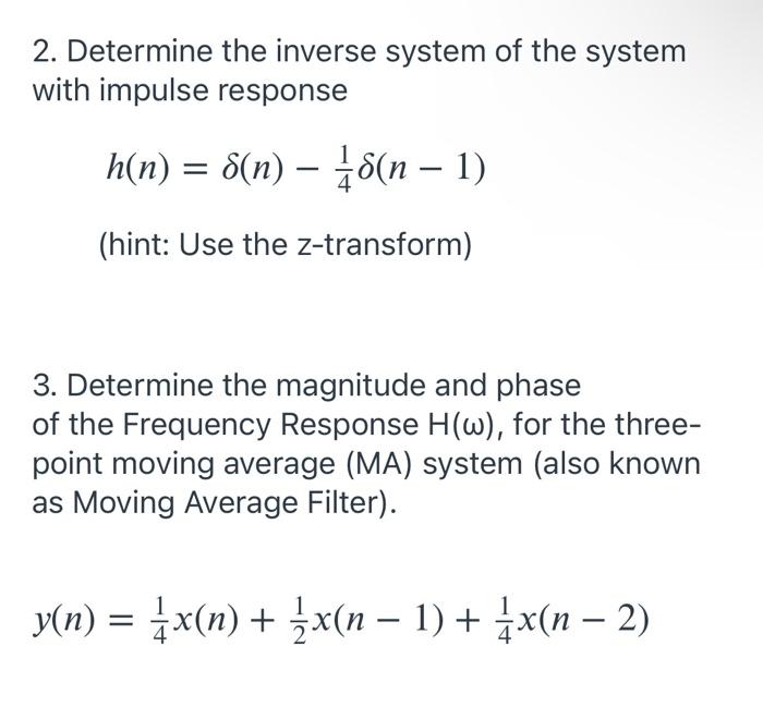 Solved 2. Determine the inverse system of the system with | Chegg.com