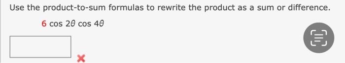 Solved Use the product-to-sum formulas to rewrite the | Chegg.com