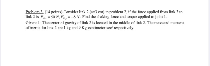Solved Problem 3: (14 points) Consider link 2 (a=3 cm) in | Chegg.com