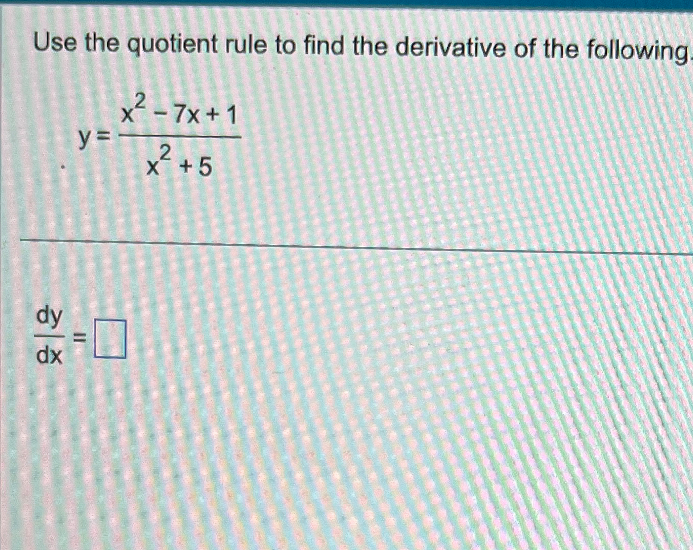 Solved Use the quotient rule to find the derivative of the | Chegg.com