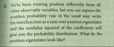 Solved We've been treating position differently from all | Chegg.com