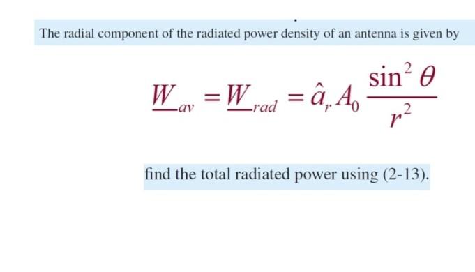 The radial component of the radiated power density of | Chegg.com