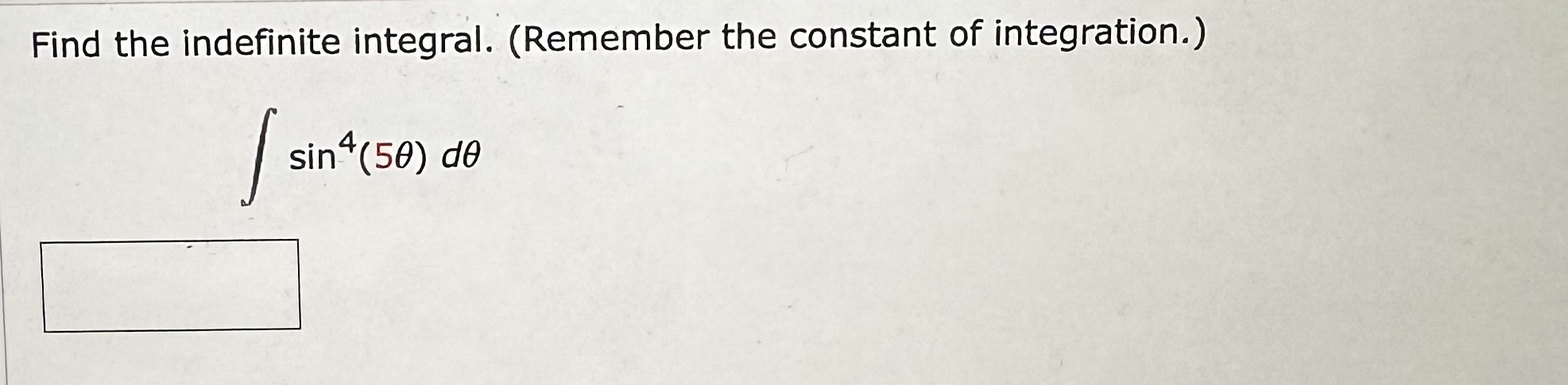 Solved Find the indefinite integral. (Remember the constant | Chegg.com