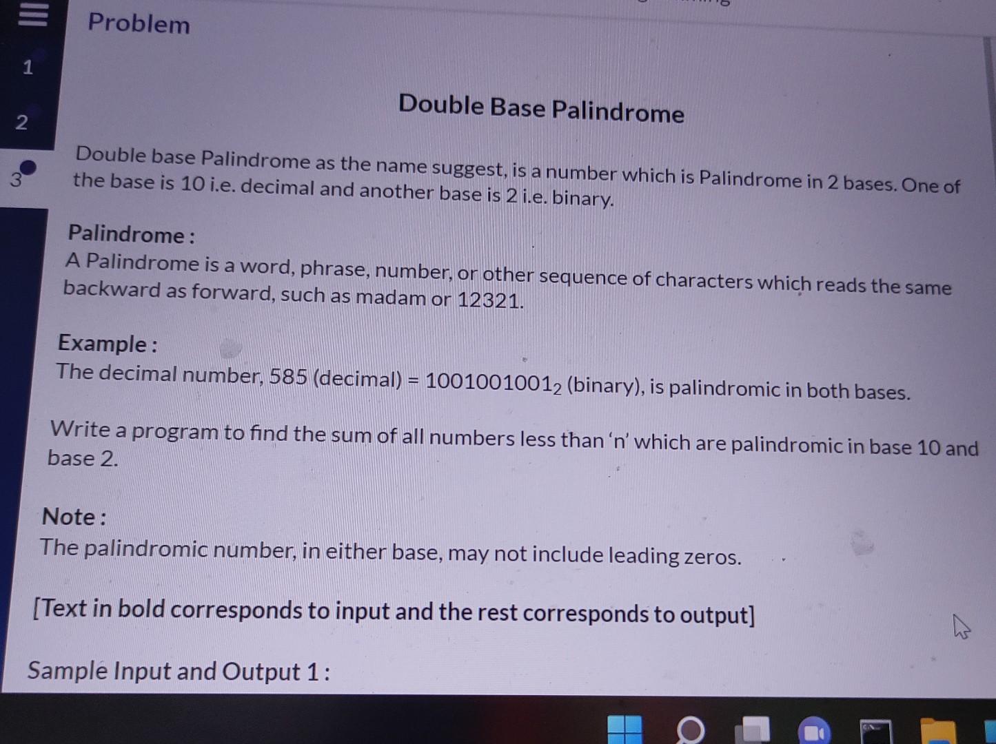 Double base Palindrome as the name suggest, is a | Chegg.com