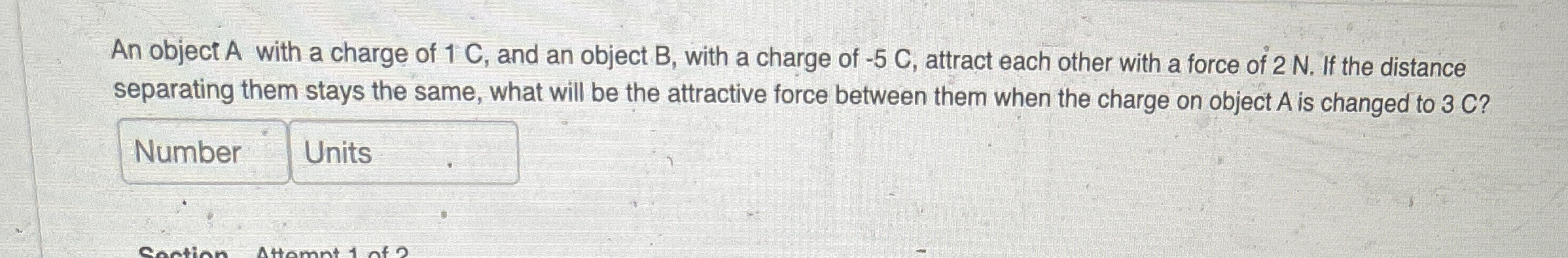 Solved An object A with a charge of 1 ﻿C , ﻿and an object B | Chegg.com
