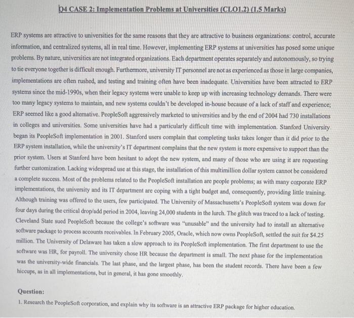 Solved ERP systems are attractive to universities for the | Chegg.com