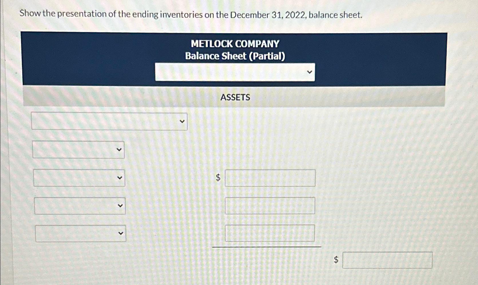 The following information is available for Metlock | Chegg.com