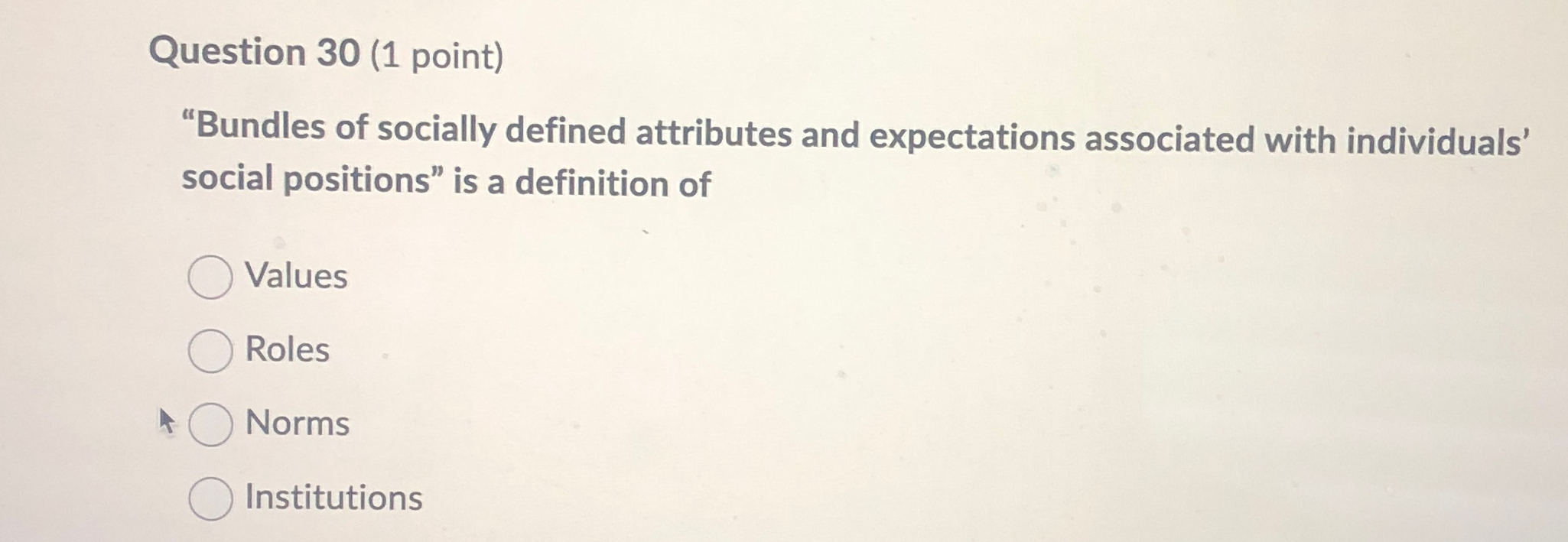 Solved Question 30 (1 ﻿point)"Bundles of socially defined | Chegg.com