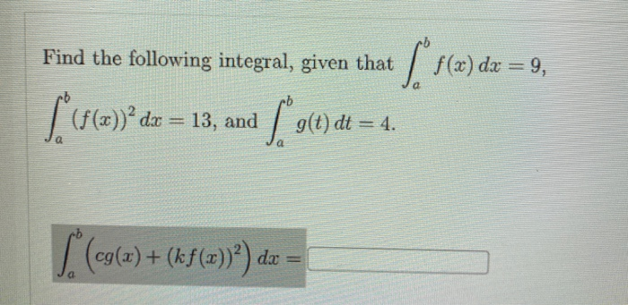 Solved Find the following integral, given that ["f(x) dx = | Chegg.com