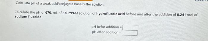Solved Calculate pH of a weak acid/conjugate base buffer | Chegg.com