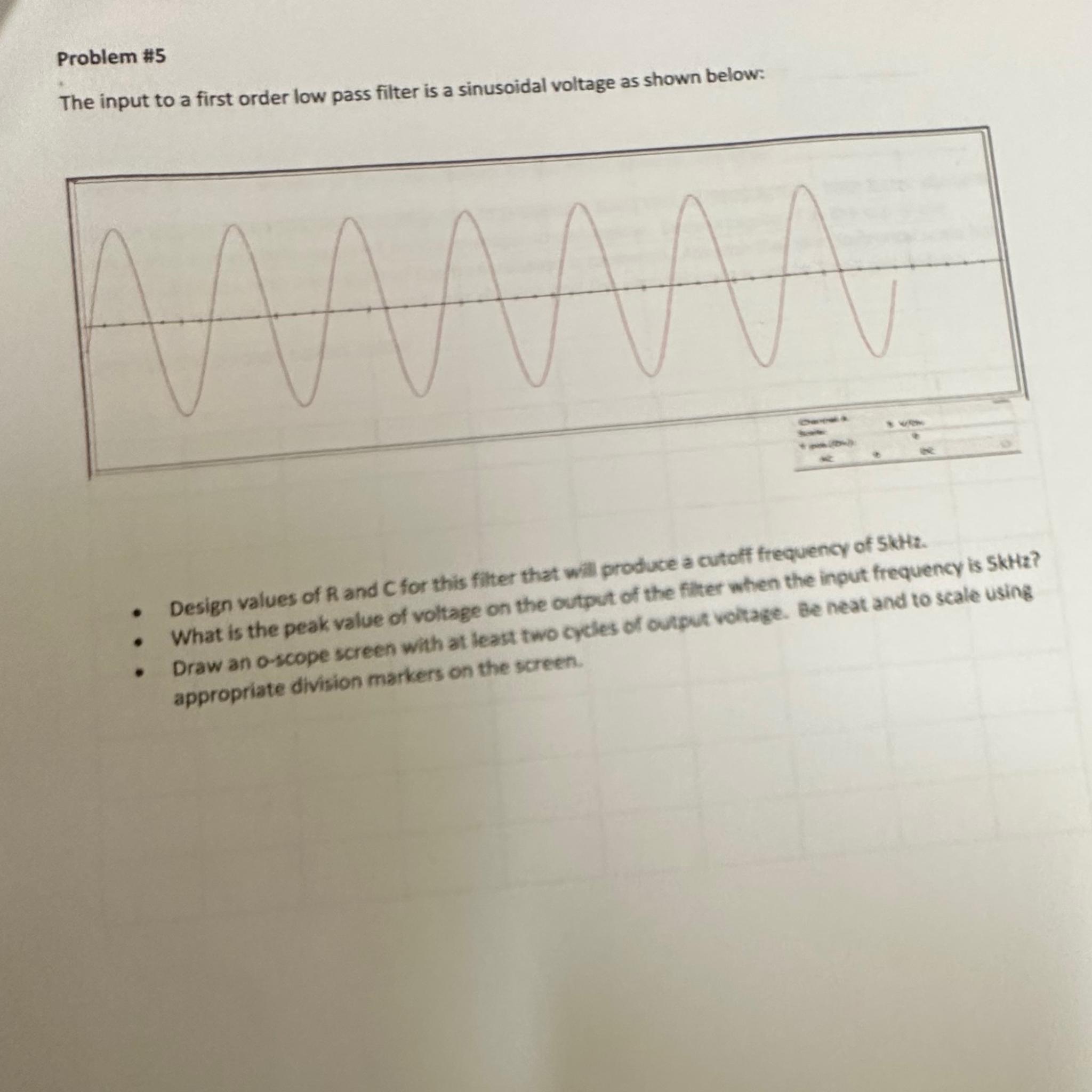 Solved Problem #5The input to a first order low pass filter | Chegg.com