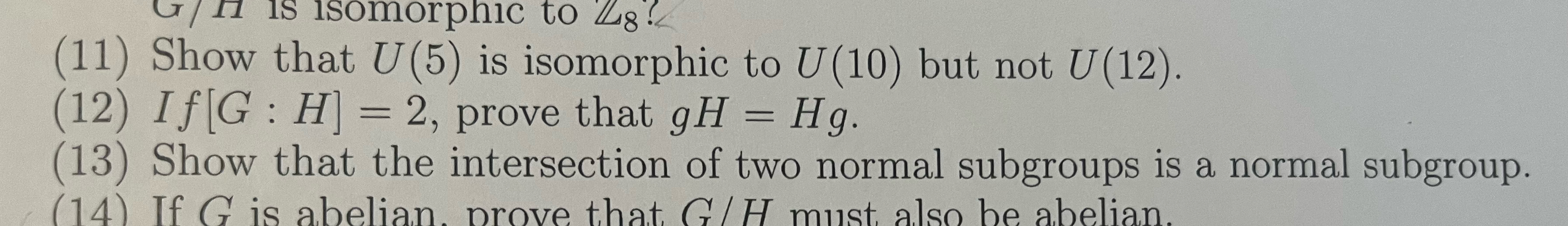 Solved (12) ﻿If [G:H]=2, ﻿prove that gH=Hg. | Chegg.com