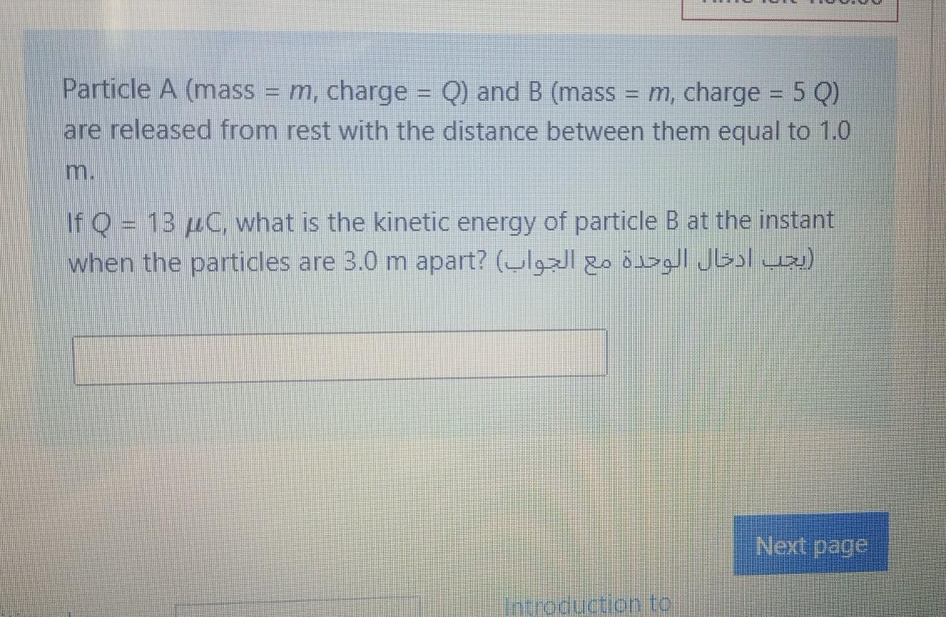 Solved Particle A (mass = m, charge = Q) and B (mass = m, | Chegg.com