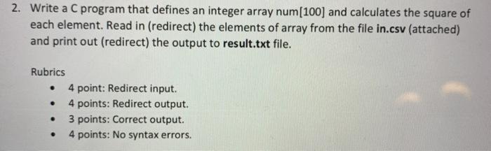 Solved 2 Write A C Program That Defines An Integer Array