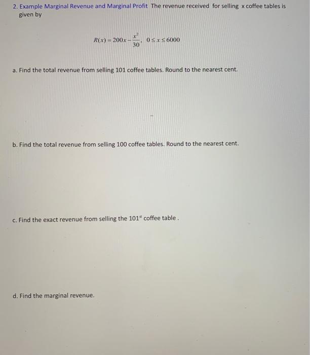 Solved 2. Example Marginal Revenue and Marginal Profit The | Chegg.com
