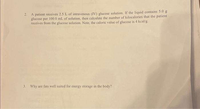 Solved 2. A patient receives 2.5 L of intravenous (IV) | Chegg.com