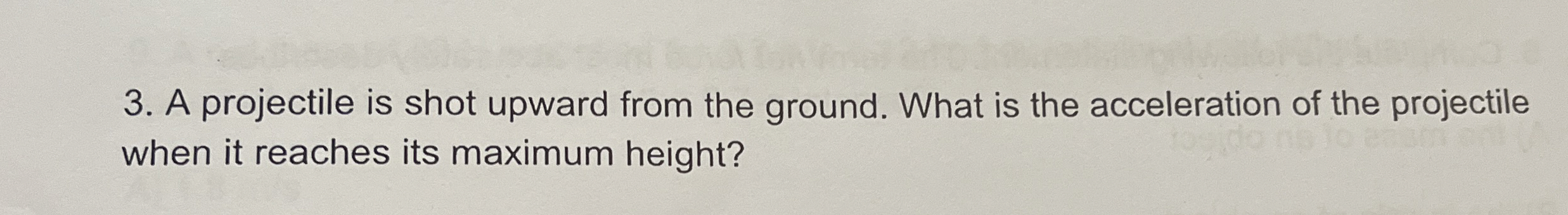 Solved A projectile is shot upward from the ground. What is | Chegg.com