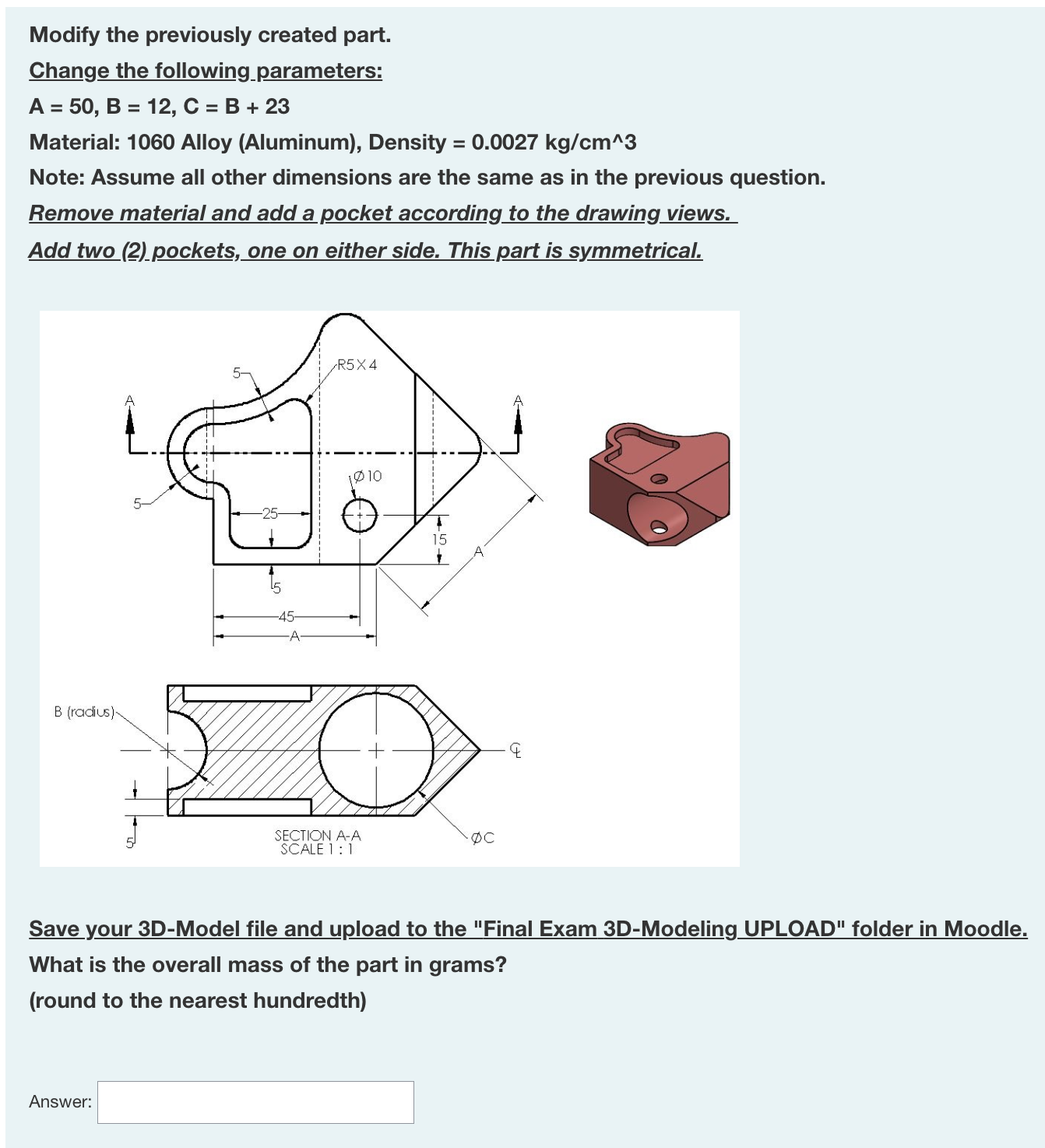 Solved Modify the previously created part.Change the | Chegg.com