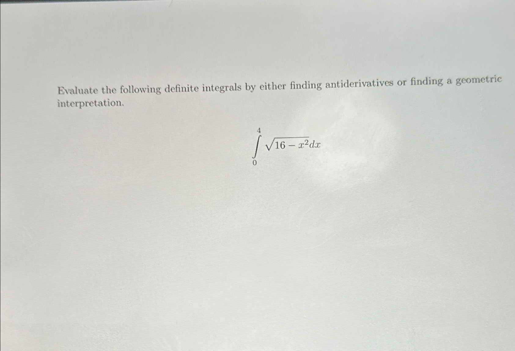 Solved Evaluate the following definite integrals by either | Chegg.com