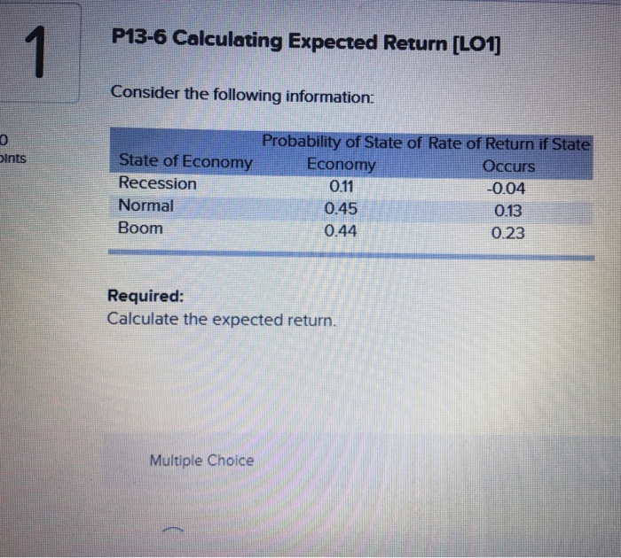 Solved P13-6 Calculating Expected Return [LO1] Consider the | Chegg.com