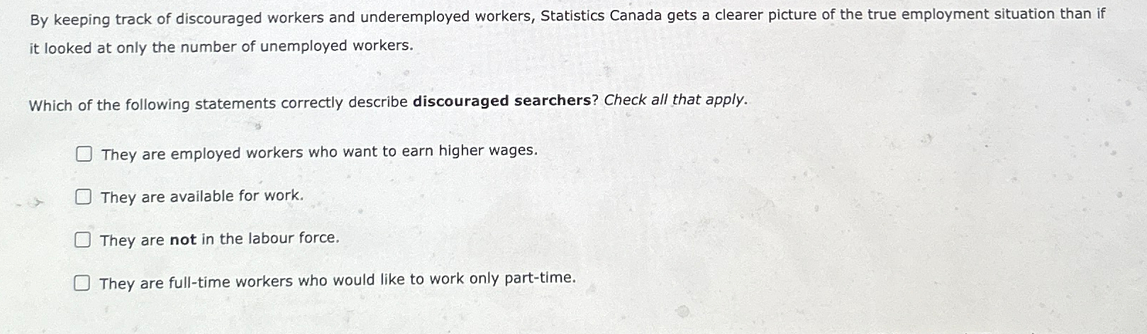 Solved By keeping track of discouraged workers and | Chegg.com