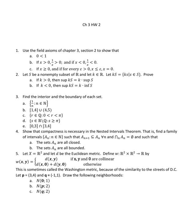 Solved 1. Use the field axioms of chapter 3 , section 2 to | Chegg.com