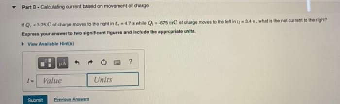 Solved Part B - Calculating current based on movement of | Chegg.com Solved Part B - Calculating current based on movement of | Chegg.com