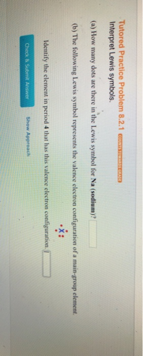 Solved Tutored Practice Problem 8.2.1 GRID Interpret Lewis | Chegg.com