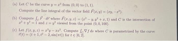 Solved (a) Let C be the curve y=x2 from (0,0) to (1,1). | Chegg.com