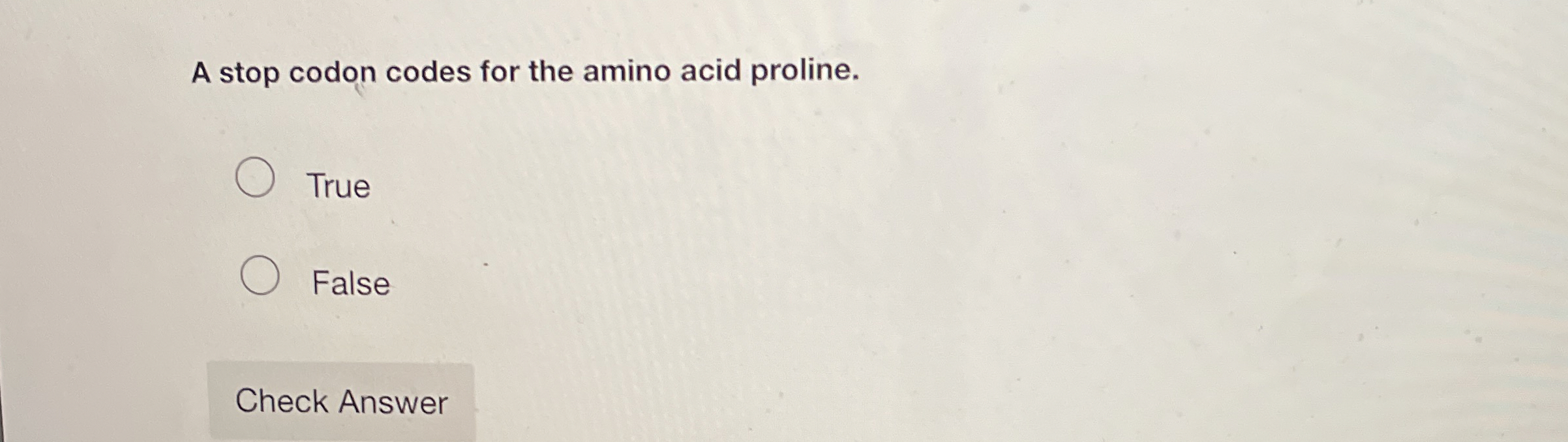 Solved A stop codon codes for the amino acid | Chegg.com