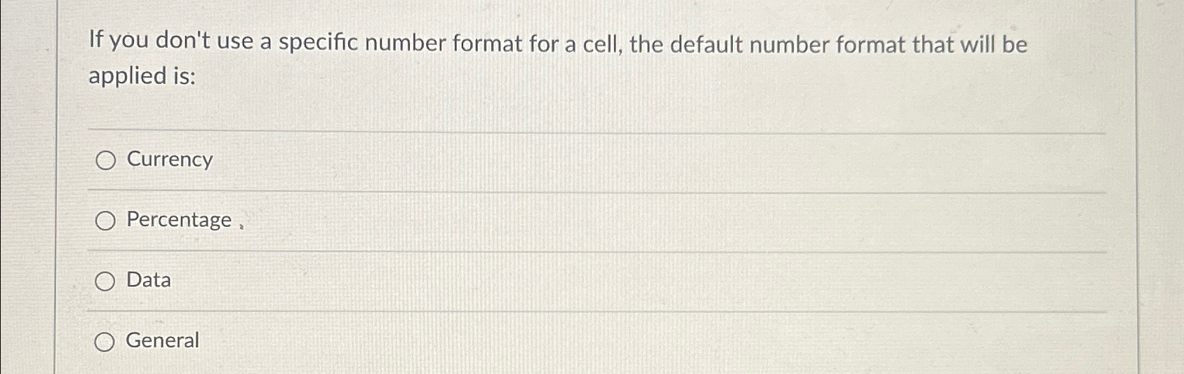 Solved If you don't use a specific number format for a cell, | Chegg.com