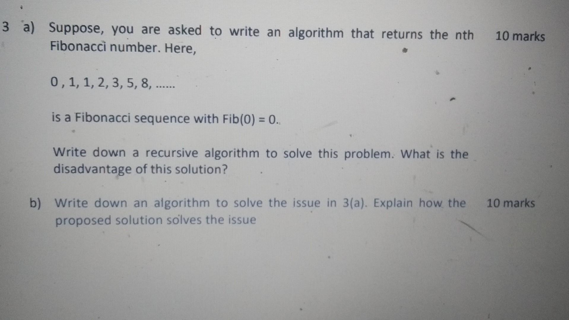 Solved 3 a) Suppose, you are asked to write an algorithm | Chegg.com