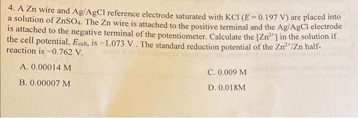 Solved 4. AZn wire and Ag/AgCl reference electrode saturated | Chegg.com