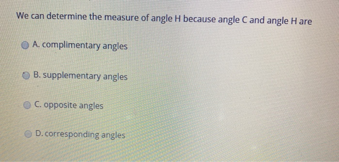 Solved We can determine the measure of angle H because | Chegg.com