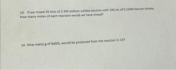 Solved 1d. If we mixed 35.0 mL of 2.5M sodium sulfate | Chegg.com