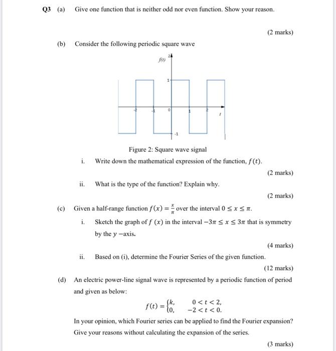 Solved Q3 (a) Give one function that is neither odd nor even | Chegg.com