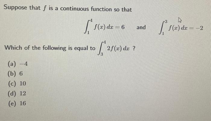 Solved Suppose that f is a continuous function so that | Chegg.com