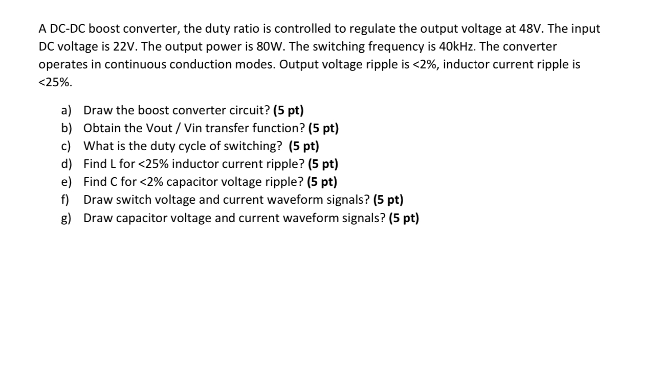 Solved A DC-DC boost converter, the duty ratio is controlled | Chegg.com