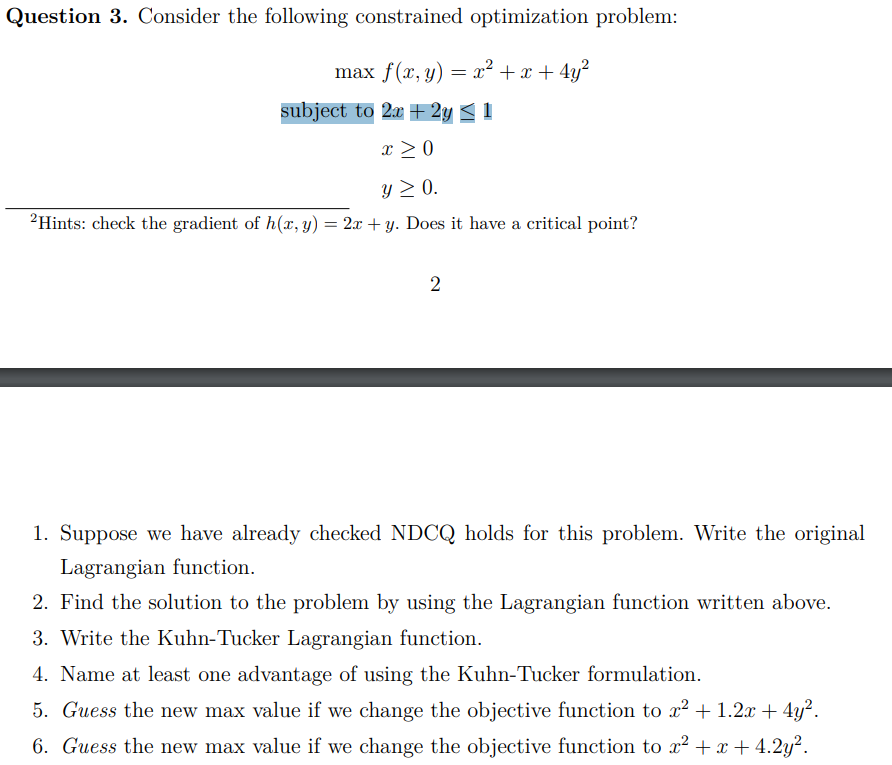 Solved Question 3. ﻿Consider the following constrained | Chegg.com